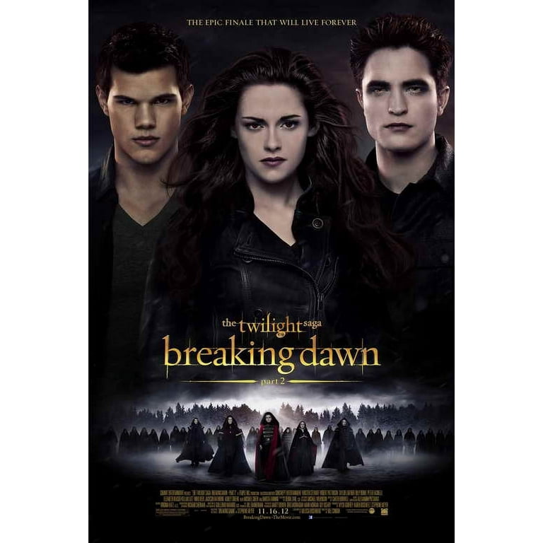 Twilight Poster Breaking Dawn Part 2 THE TWILIGHT SAGA: BREAKING DAWN