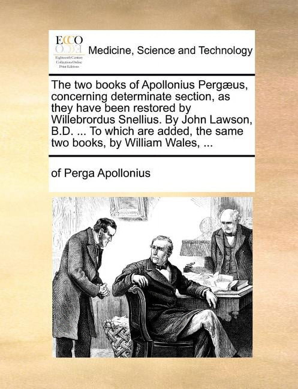 The Two Books of Apollonius Pergaeus, Concerning Determinate Section ...