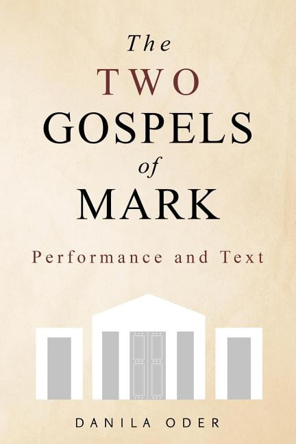 The Two Gospels of Mark, (Paperback) - Walmart.com