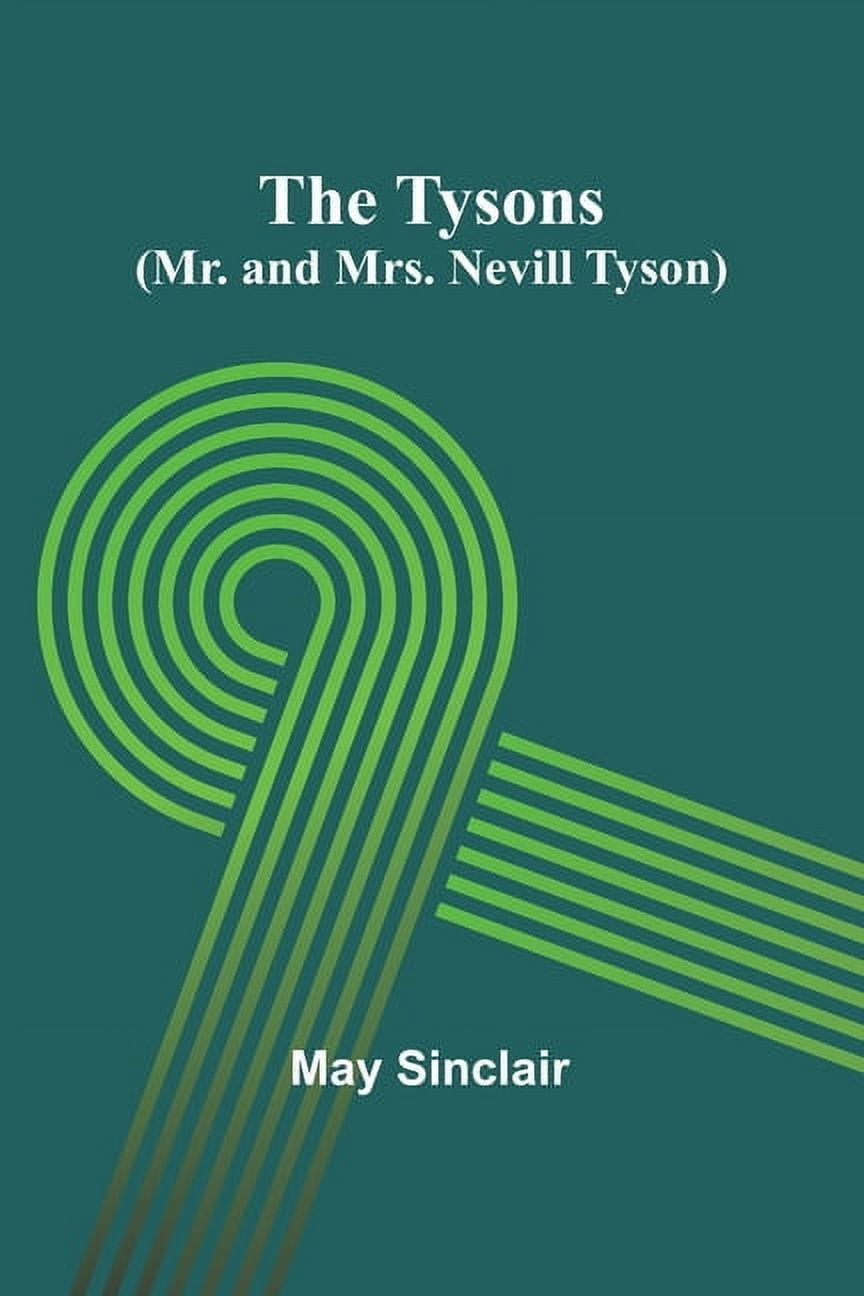 The Tysons (Mr. and Mrs. Nevill Tyson), (Paperback) - Walmart.com