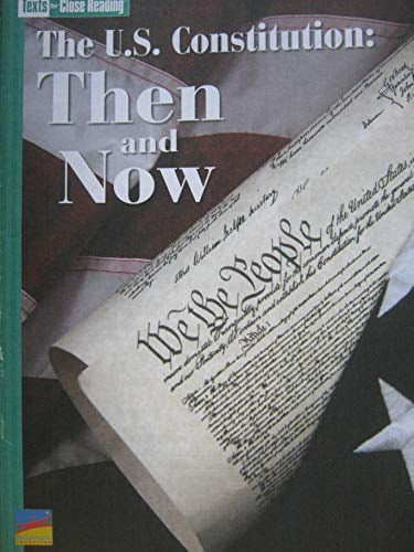 Pre-Owned The U.S. Constitution: Then and Now [Texts for Close Reading ...