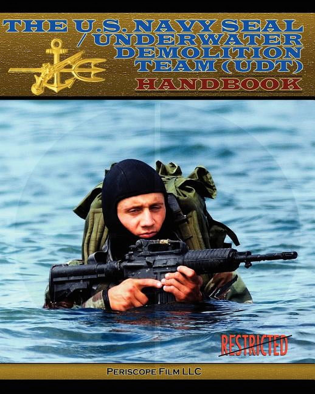 The U.S. Navy Seal / Underwater Demolition Team (Udt) Handbook (Paperback) - Walmart.com