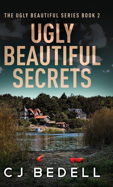 The Ugly Beautiful Ugly Beautiful Secrets, Book 2, (Hardcover ...