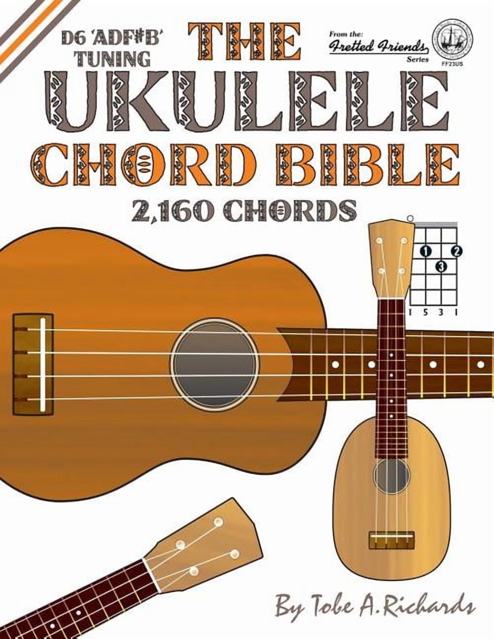 The Ukulele Chord Bible: D6 Tuning 1,726 Chords, (Paperback) - Walmart.com