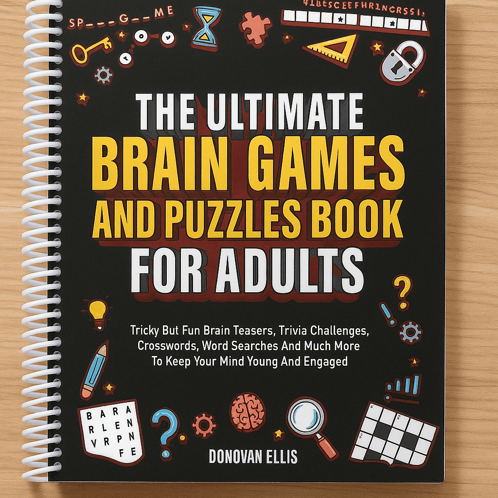 The Ultimate Brain Games And Puzzles Book For Adults: Tricky But Fun ...