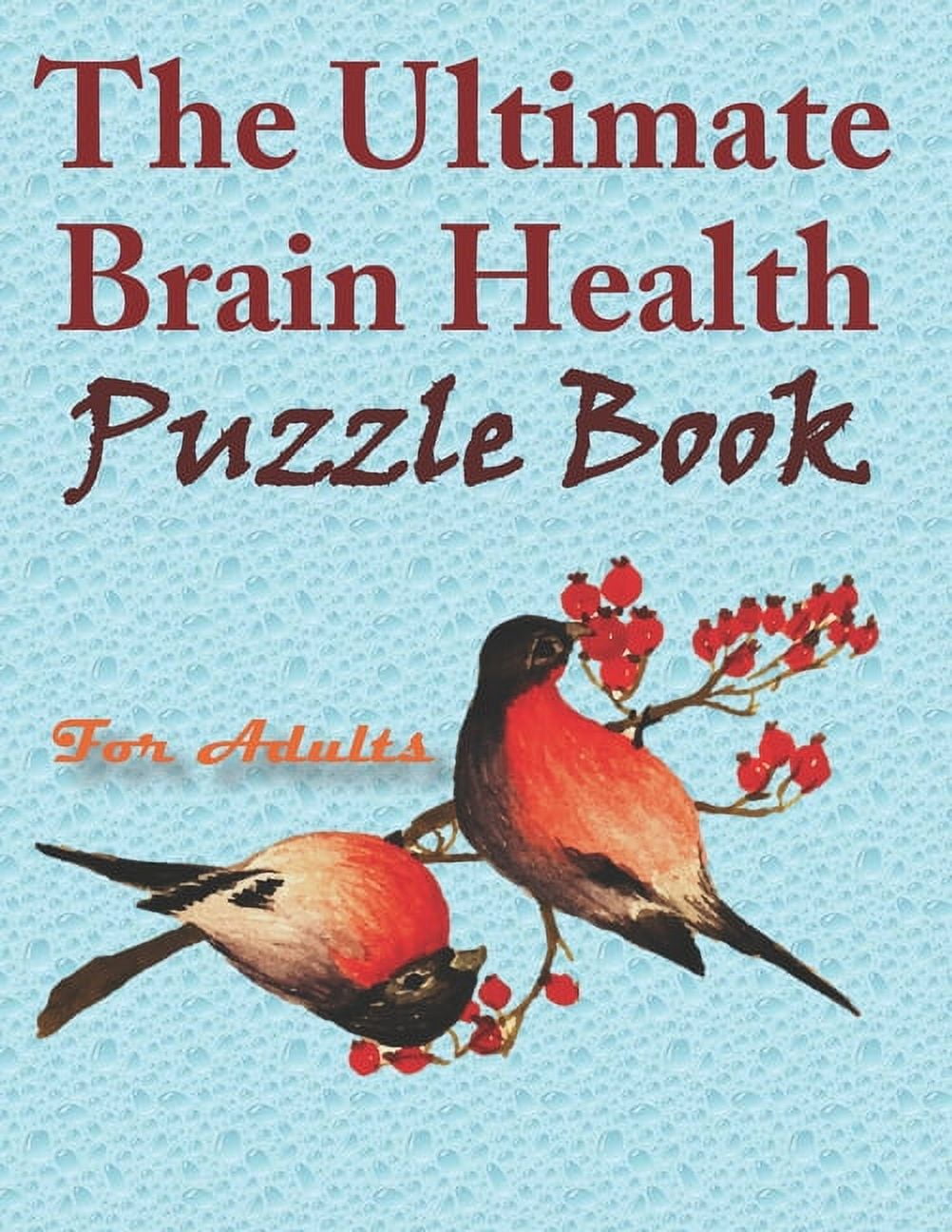 The Ultimate Brain Health Puzzle Book for Adults (Paperback) - Walmart.com