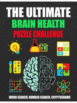 The Ultimate Brain Health Puzzle Challenge : Activity book with over ...