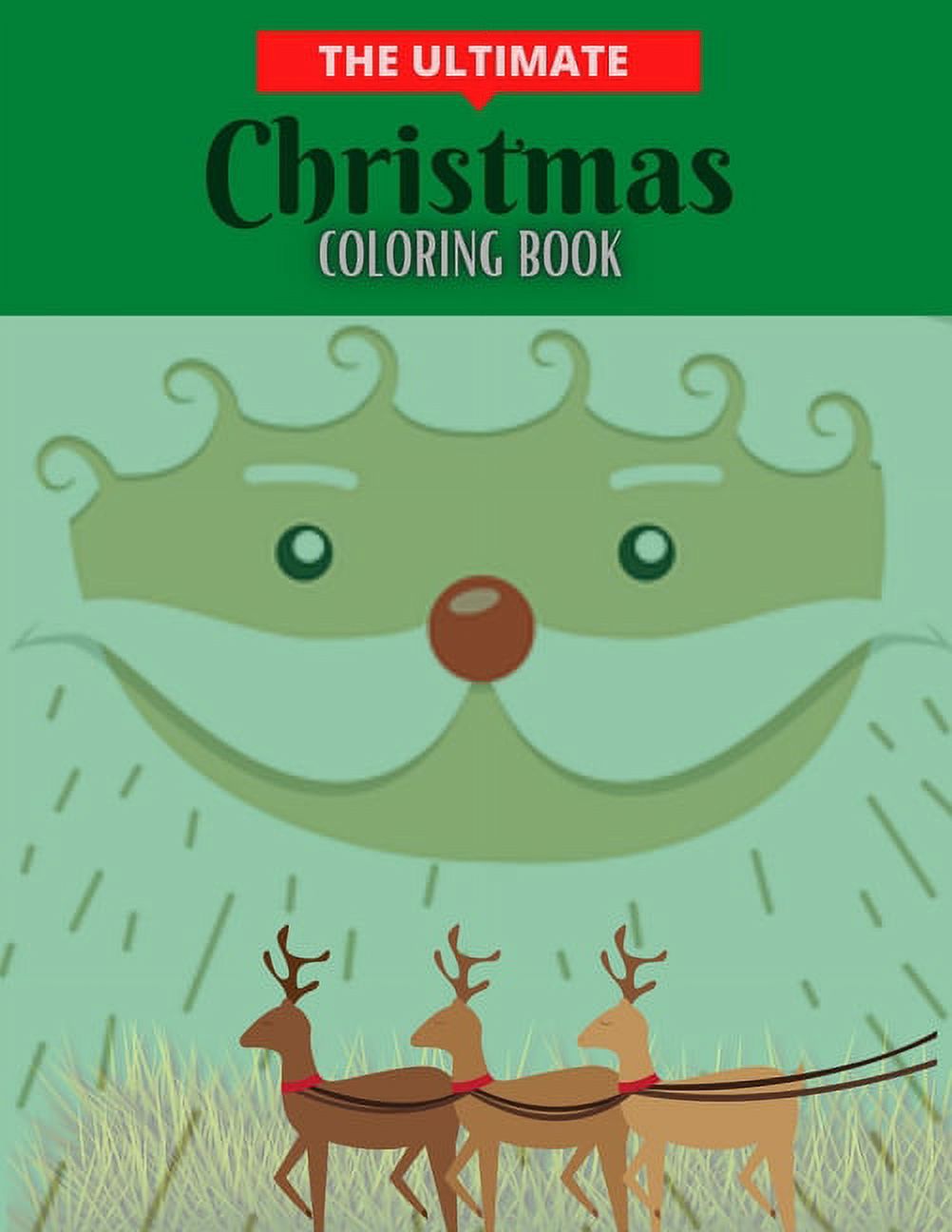 The Ultimate Christmas Coloring Book (Paperback) - Walmart.com