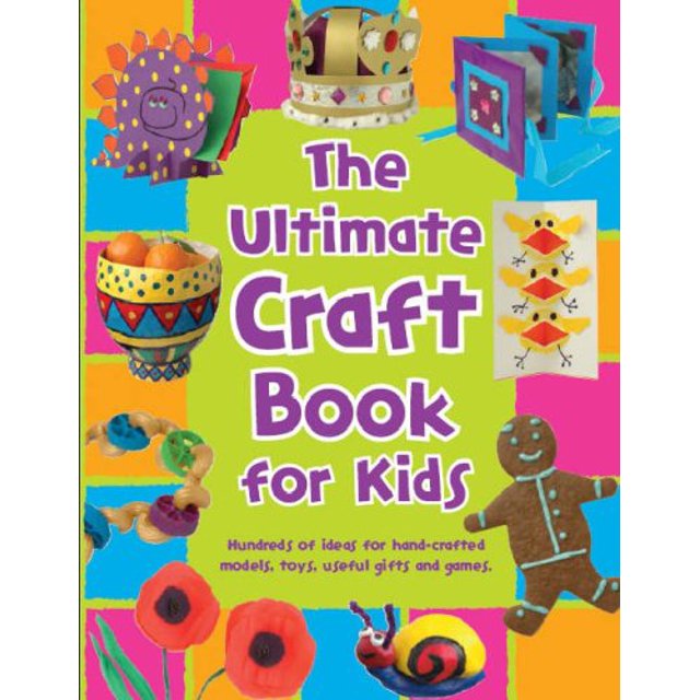 Pre-Owned The Ultimate Craft Book for Kids (365 Things to Do ...