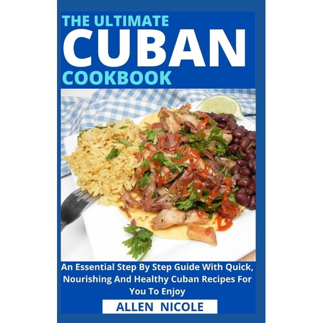 The Ultimate Cuban Cookbook (Paperback) - Walmart Business Supplies