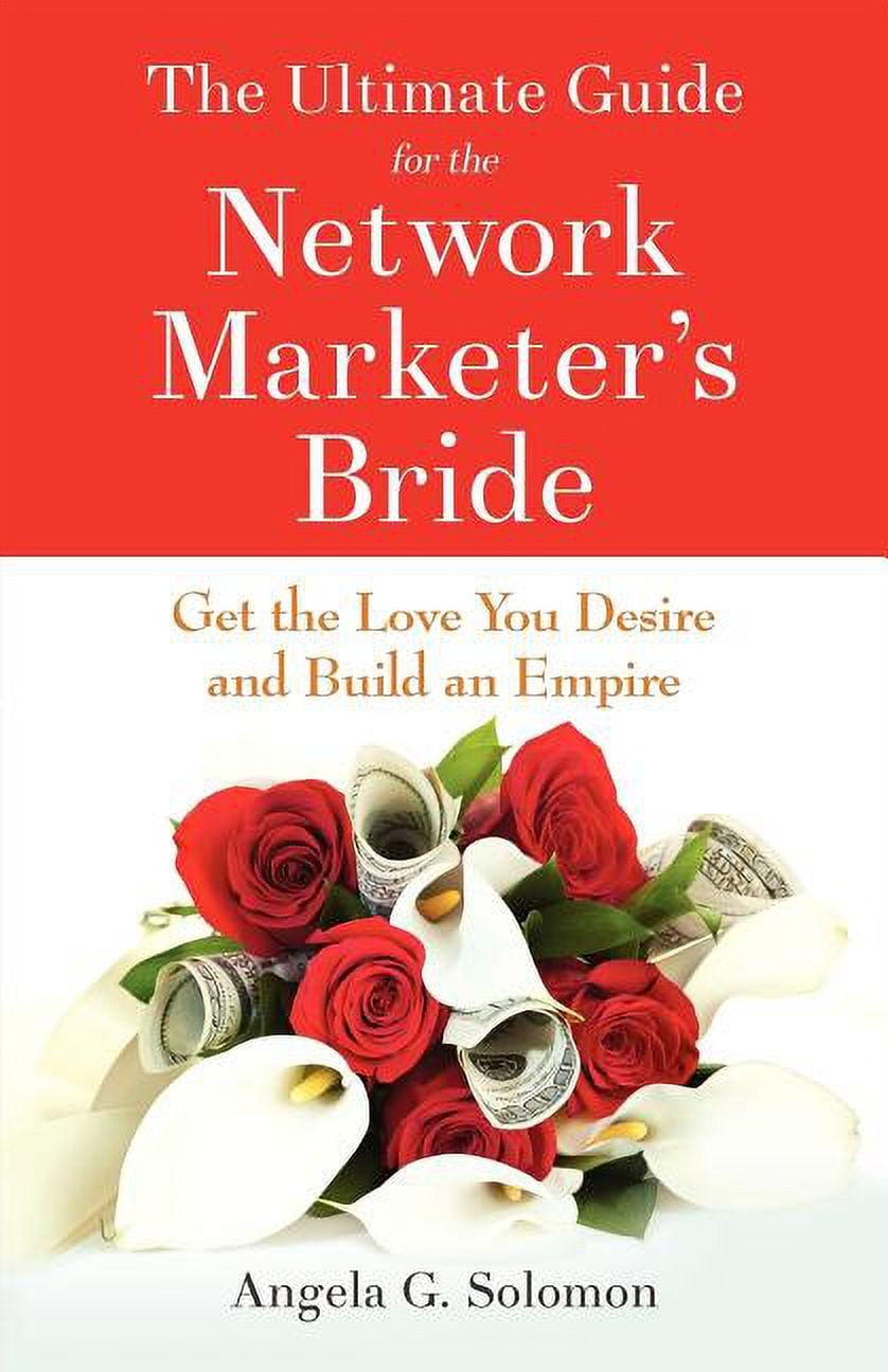 The Ultimate Guide for the Network Marketer's Bride, (Paperback ...