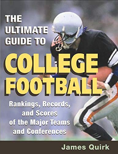 Pre-Owned The Ultimate Guide to College Football: Rankings, Records, and Scores of the Major ...