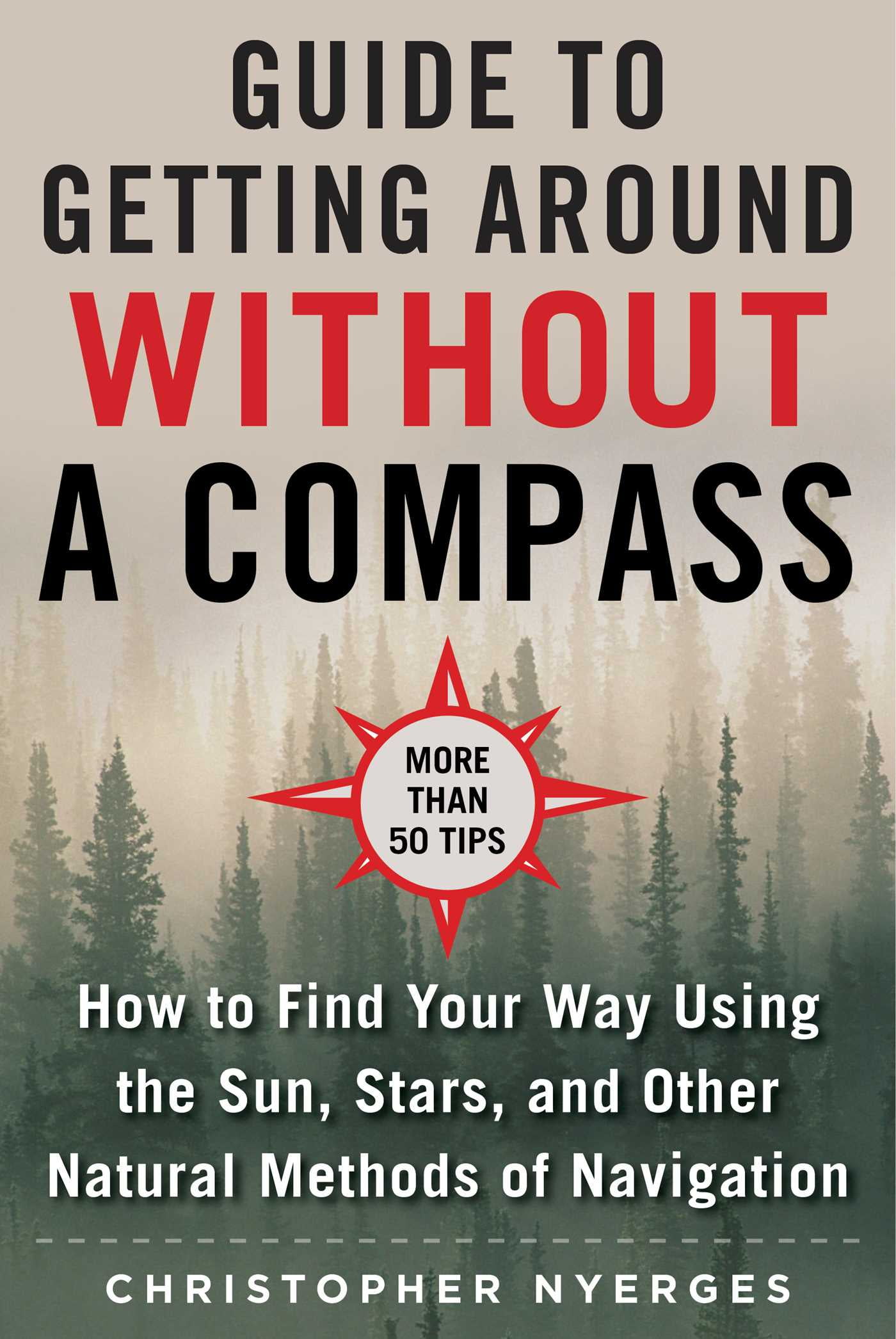 The Ultimate Guide to Navigating without a Compass : How to Find Your ...