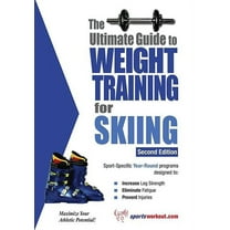 Be Fit to Ski : The Complete Guide to Alpine Skiing Fitness - Walmart.com