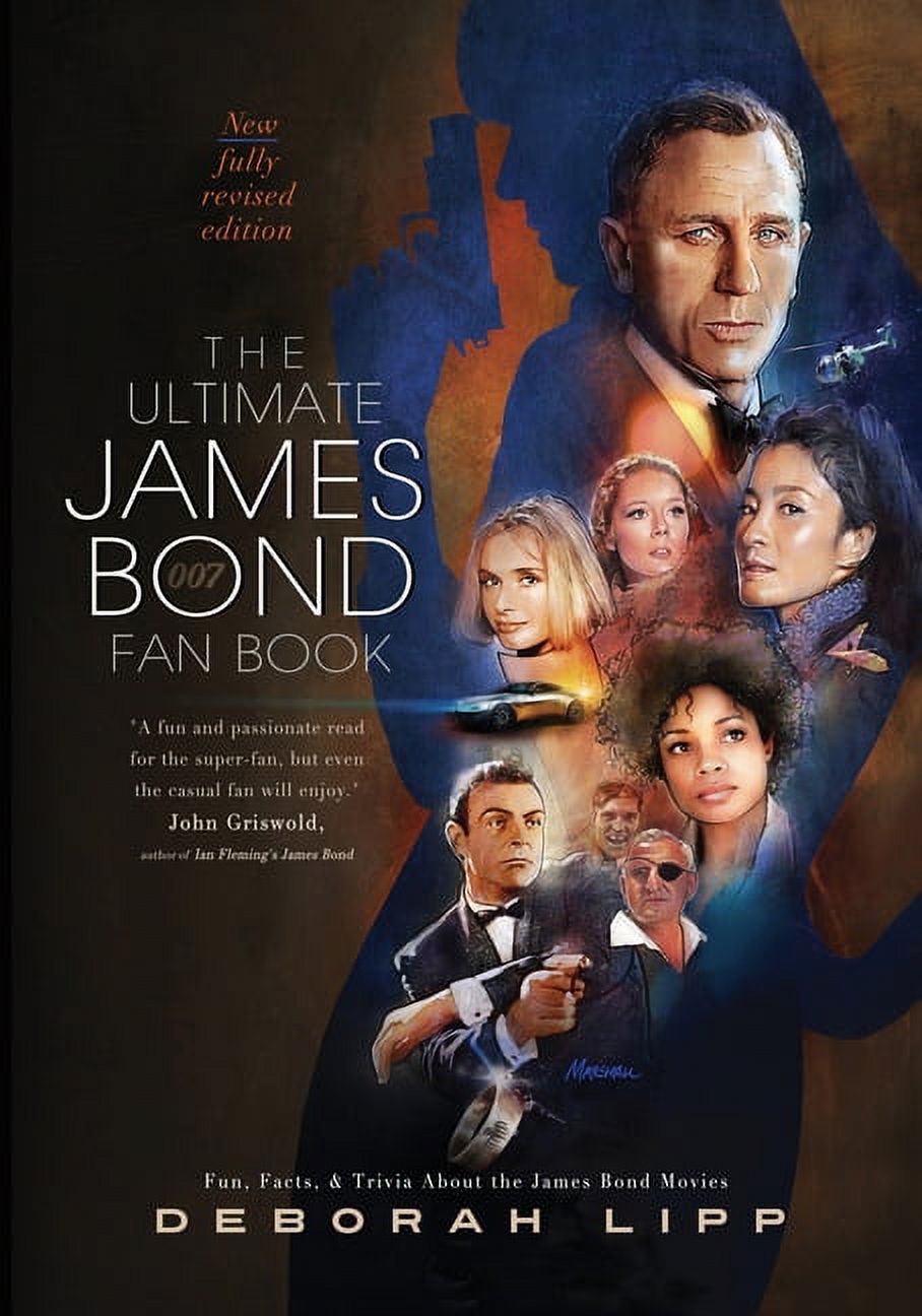 The Ultimate James Bond Fan Book: Fun, Facts, & Trivia About the James ...