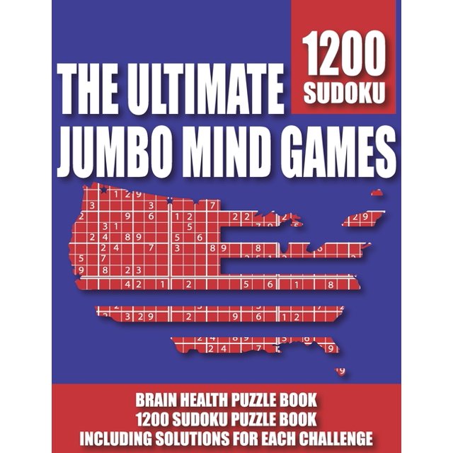 The Ultimate Jumbo mind games: Brain Health Puzzle Book, 1200 Sudoku ...