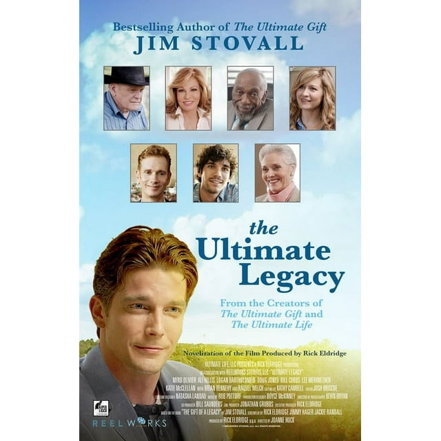 The Ultimate Legacy : From the Creators of The Ultimate Gift and The ...
