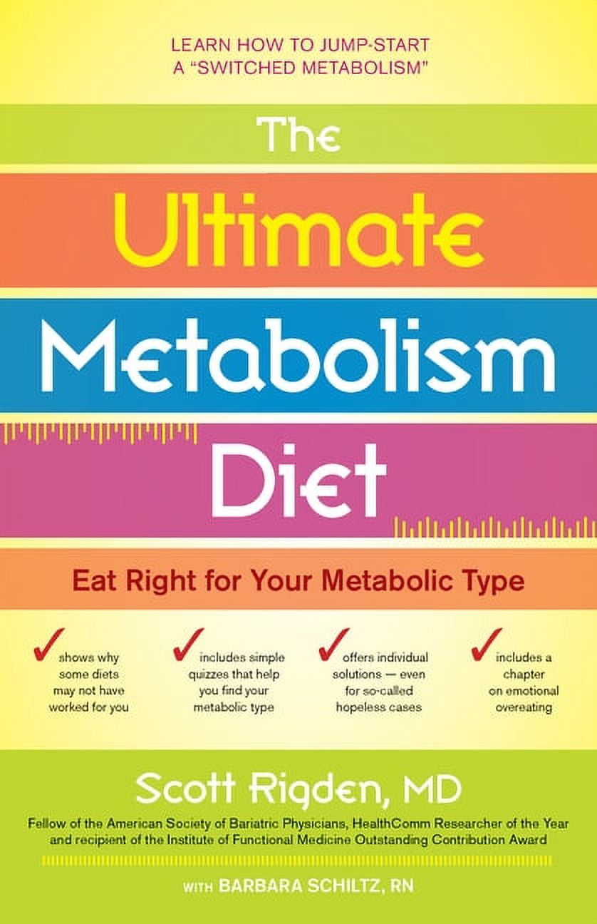 The Ultimate Metabolism Diet : Eat Right for Your Metabolic Type ...