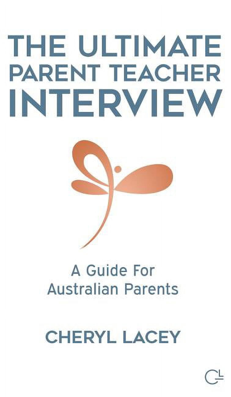 The Ultimate Parent Teacher Interview: A Guide For Australian Parents ...