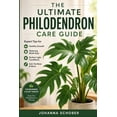 The Ultimate Philodendron Care Guide: Essential Tips for Thriving ...