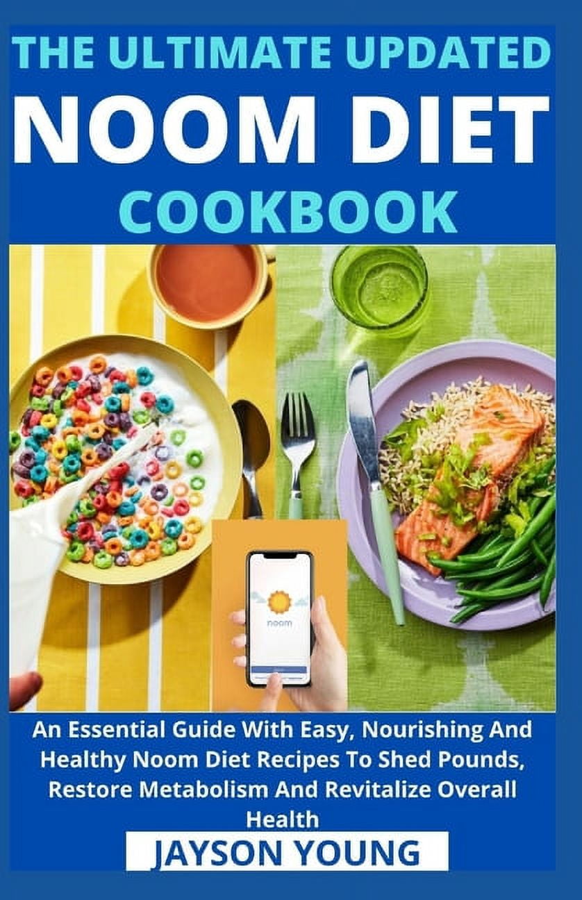 The Ultimate Updated Noom Diet Cookbook, (Paperback) - Walmart.com