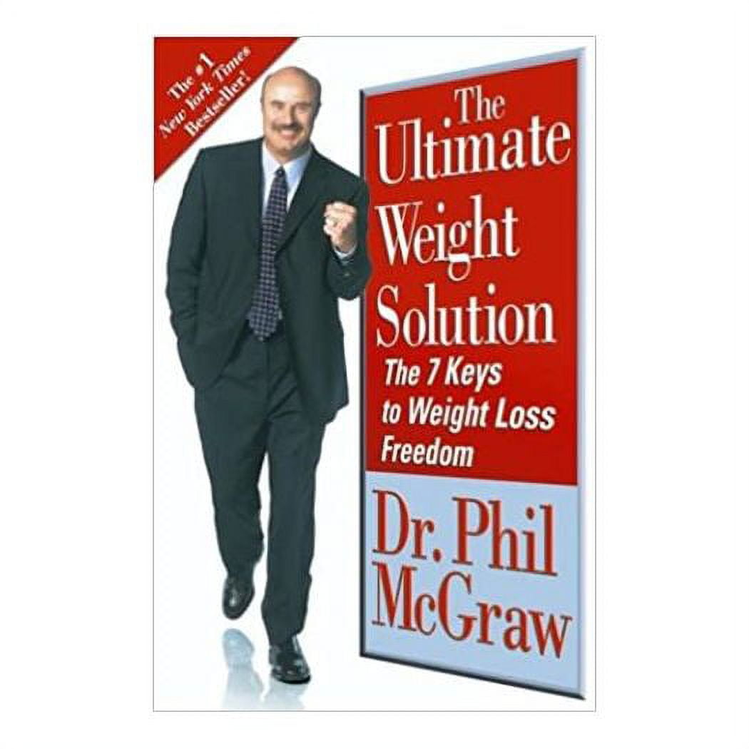 The Ultimate Weight Solution: The 7 Keys to Weight Loss Freedom ...