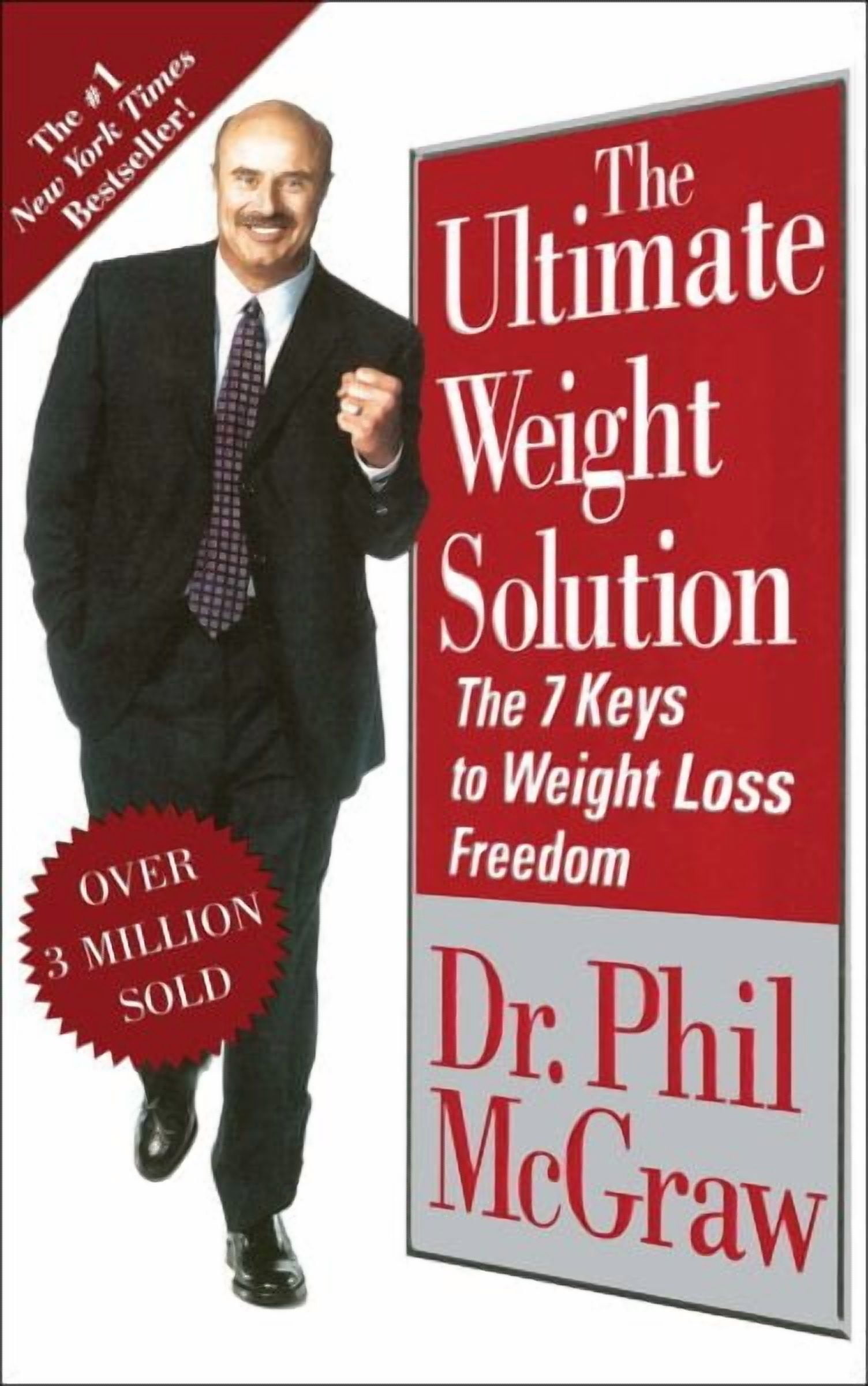 The Ultimate Weight Solution : The 7 Keys to Weight Loss Freedom ...