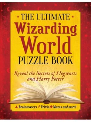 The Ultimate Wizarding World Puzzle Book : Reveal the Secrets of ...