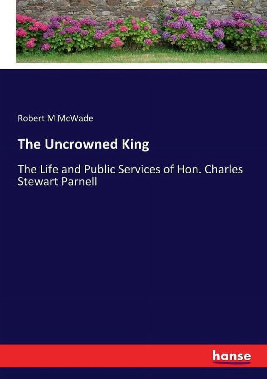 The Uncrowned King (Paperback) - Walmart Business Supplies