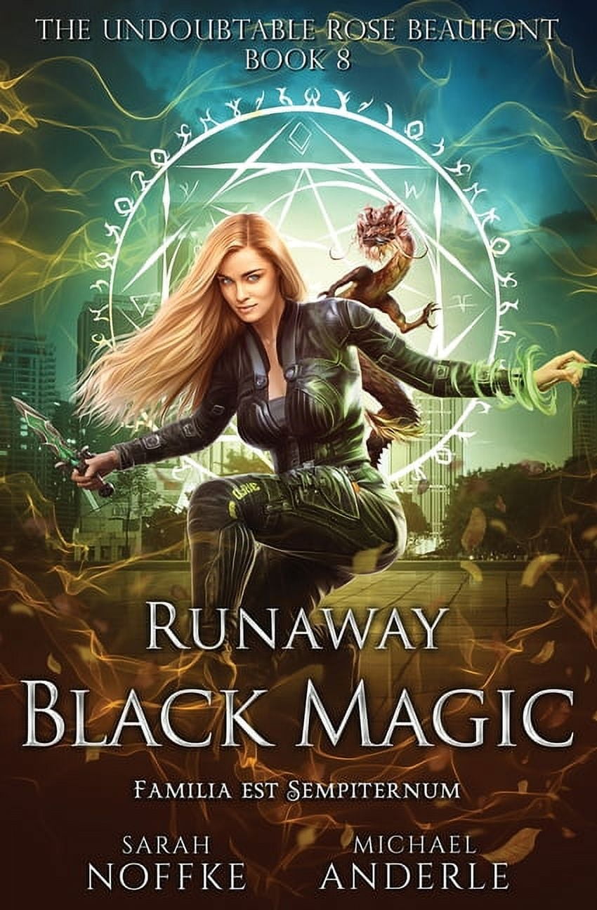 The Undoubtable Rose Beaufont Runaway Black Magic: The Undoubtable Rose ...