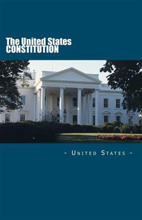 The United States Constitution (Paperback) - Walmart.com