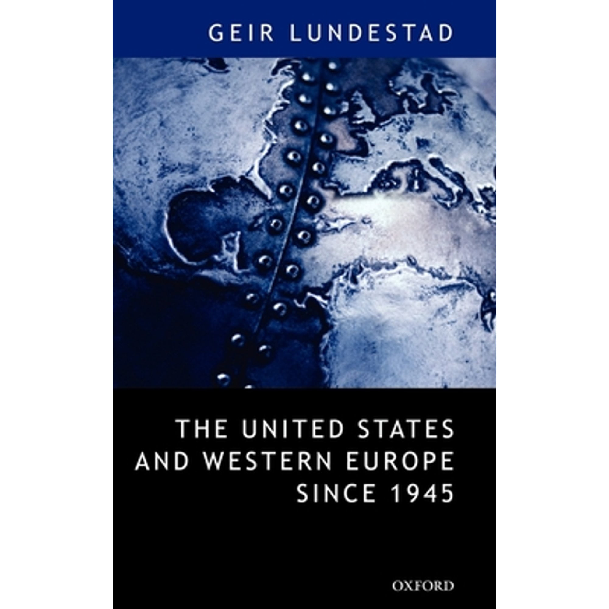 Pre-Owned United States and Western Europe Since 1945 : From "Empire ...