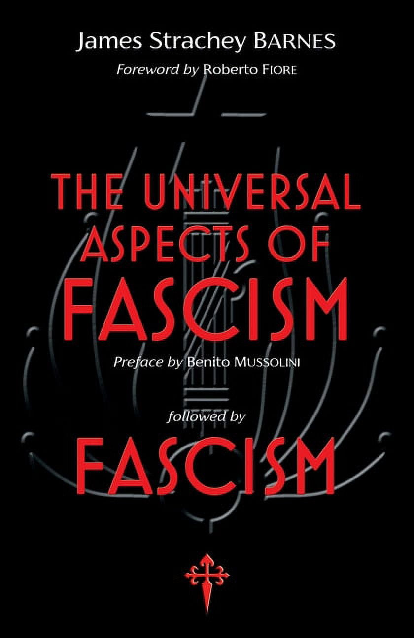 The Universal Aspects of Fascism & Fascism (Paperback) - Walmart.com
