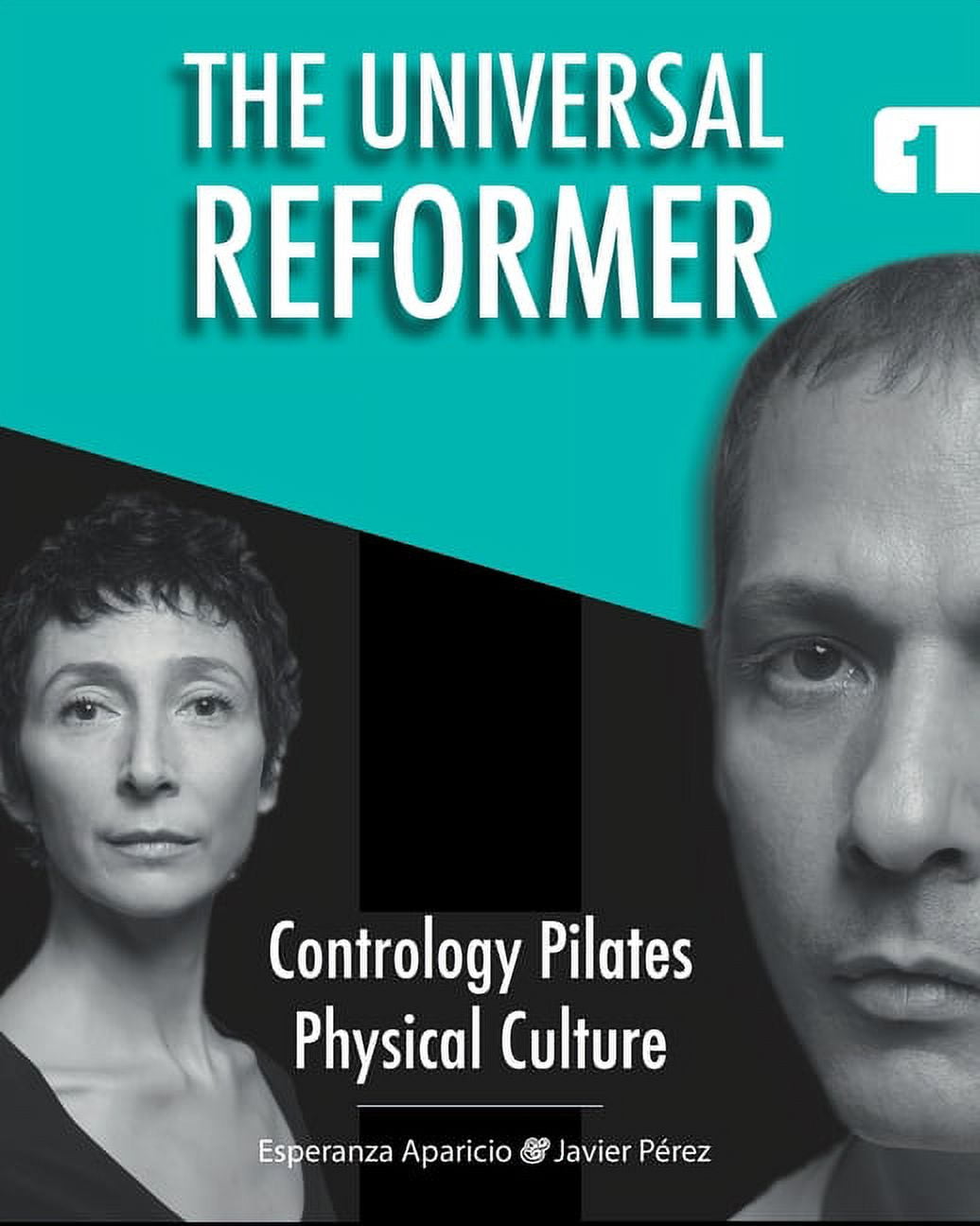 Contrology Pilates Physical Culture The Universal Reformer, Book 1 ...