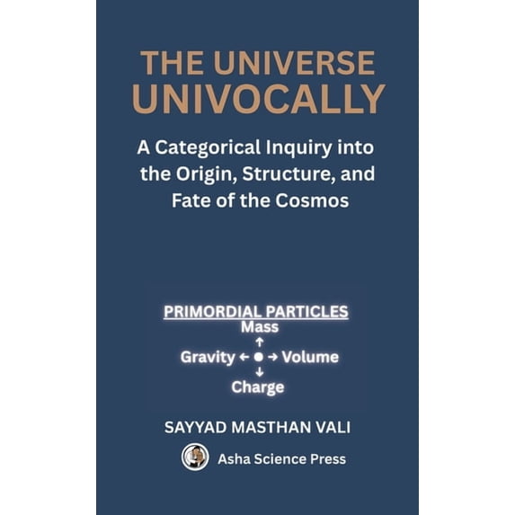 The Universe Univocally: A Categorical Inquiry into the Origin ...
