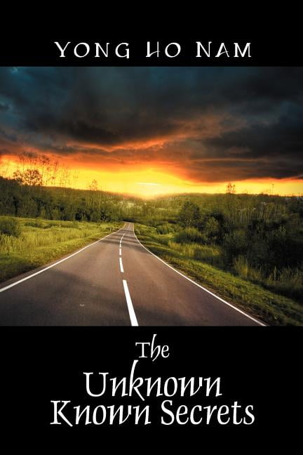 The Unknown Known Secrets, (Paperback) - Walmart Business Supplies