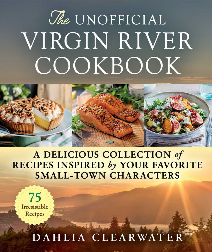 The Unofficial Virgin River Cookbook: A Delicious Collection of Recipes ...
