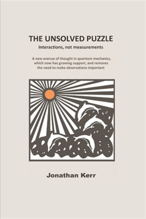 Pre-Owned The Unsolved Puzzle: Interactions, not measurements - Walmart.com