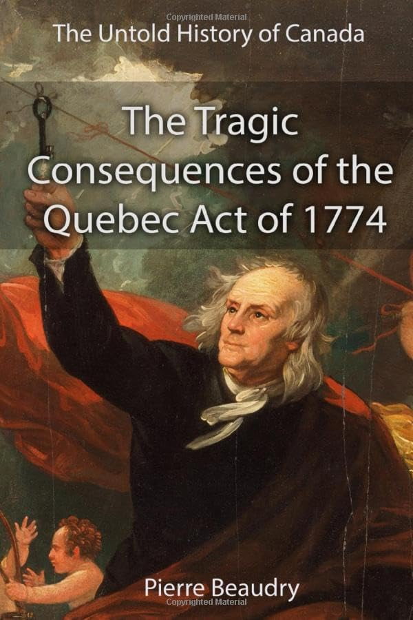 Pre-Owned The Untold History of Canada: The Tragic Consequences of the ...