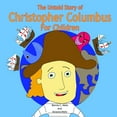 The Untold Story of Christopher Columbus For Children (Paperback ...