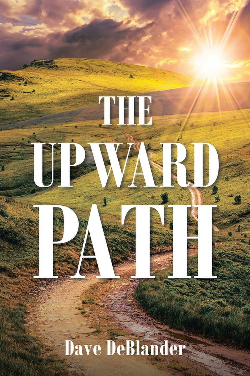 The Upward Path -- Dave Deblander - Walmart.com