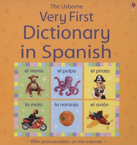 Pre-Owned Very First Dictionary in Spanish - Internet Referenced ...