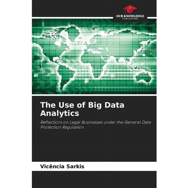 The Use of Big Data Analytics - Walmart Business Supplies