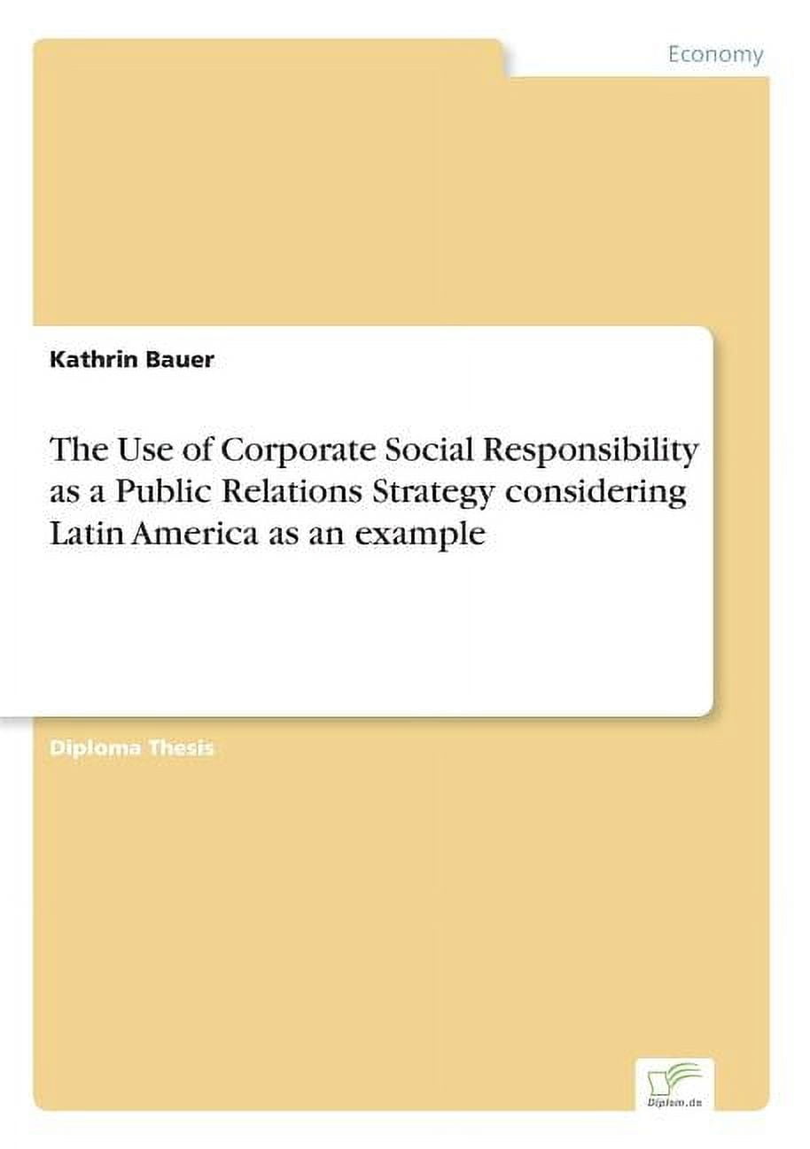 The Use of Corporate Social Responsibility as a Public Relations ...