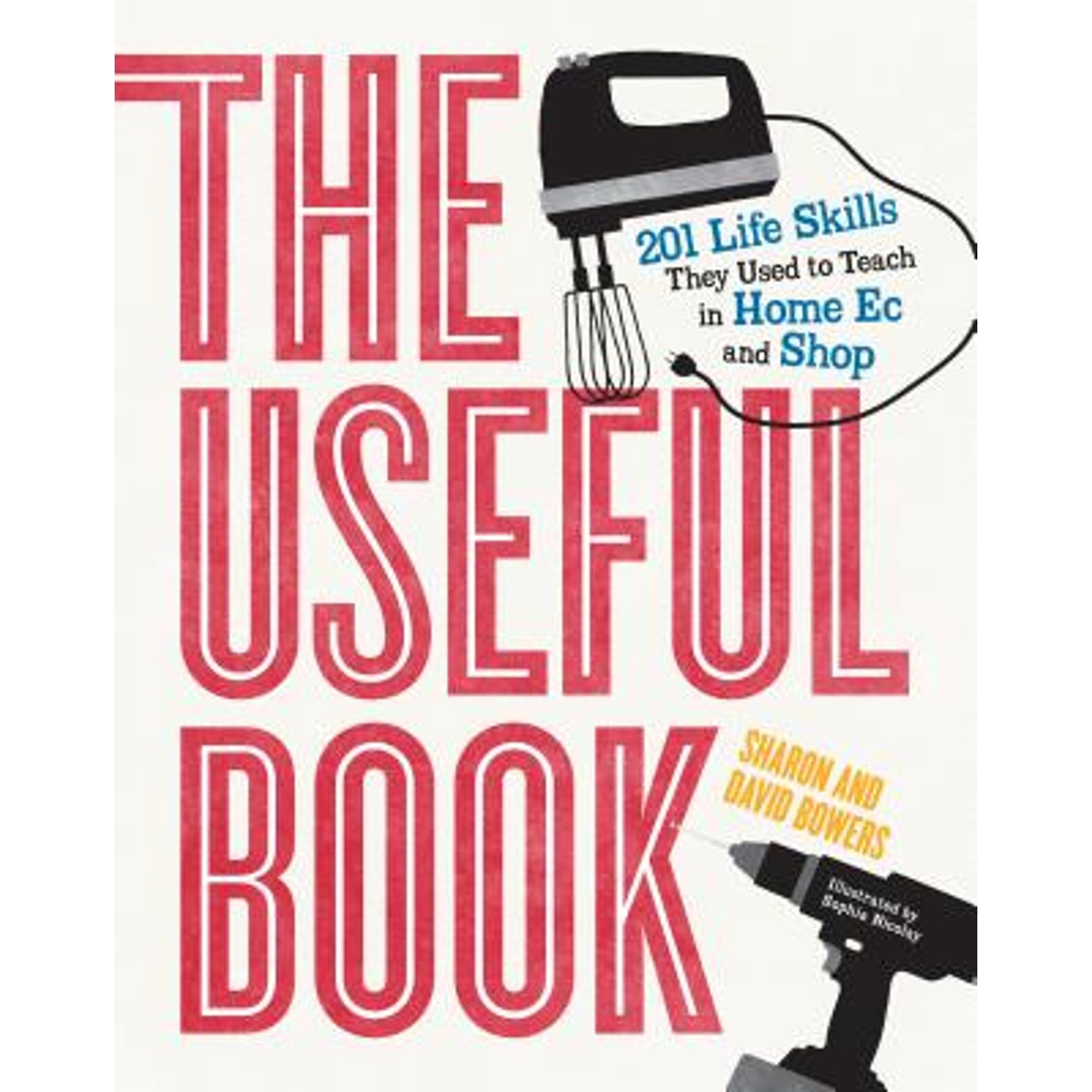 Pre-Owned The Useful Book: 201 Life Skills They Used to Teach in Home ...