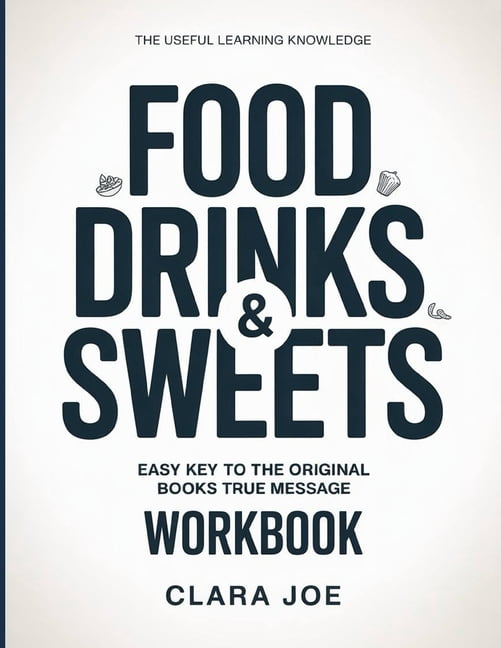 The Useful Learning Knowledge Food Drink & Sweets: Easy Key to the ...