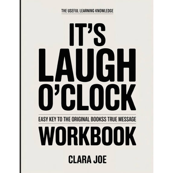 The Useful Learning Knowledge It's Laugh O'Clock: Easy Key to the ...