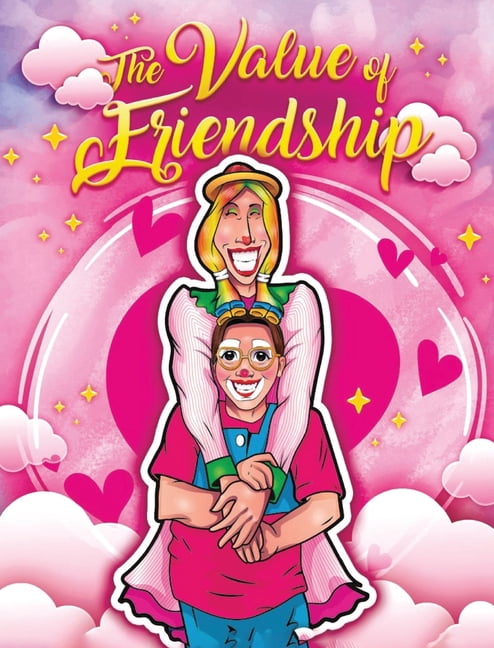 The Value of Friendship, (Hardcover) - Walmart.com