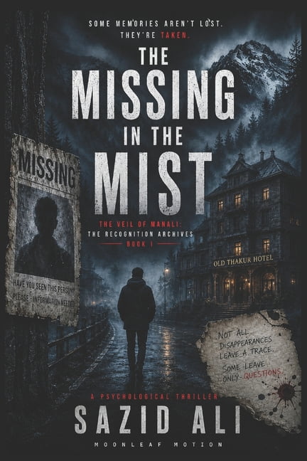 The Veil of Manali: The Recognition Arch The Missing in the Mist: The ...