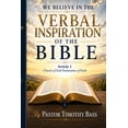 The Verbal Inspiration of the Bible: Why Every Word Matters, (Paperback ...